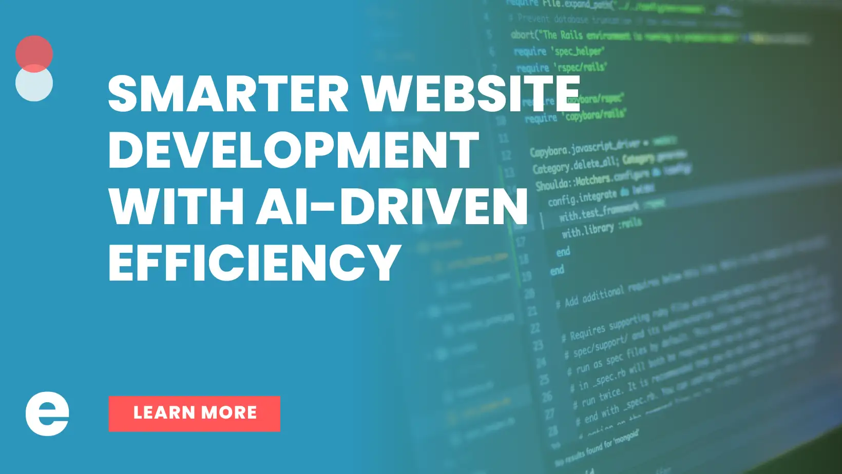 Smarter Website Development with AI-Driven Efficiency